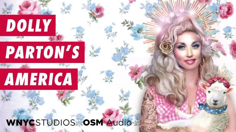 Podcast Dolly Parton's America vertelt de hele Amerikaanse geschiedenis ...